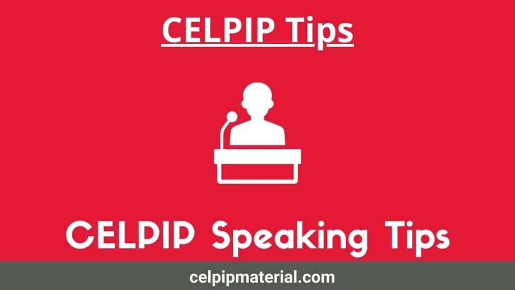 CELPIP Speaking Test Format and Scoring