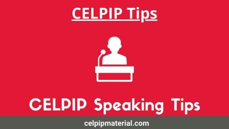 CELPIP Speaking Tips to Get a Higher Score