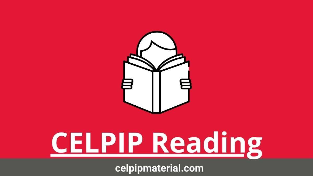 CELPIP Reading - CelpipMaterial.com