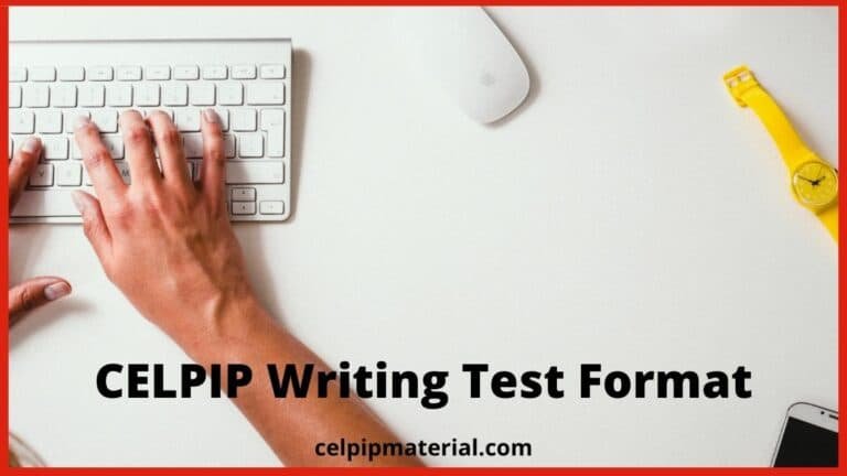 CELPIP Writing Test Format and Scoring