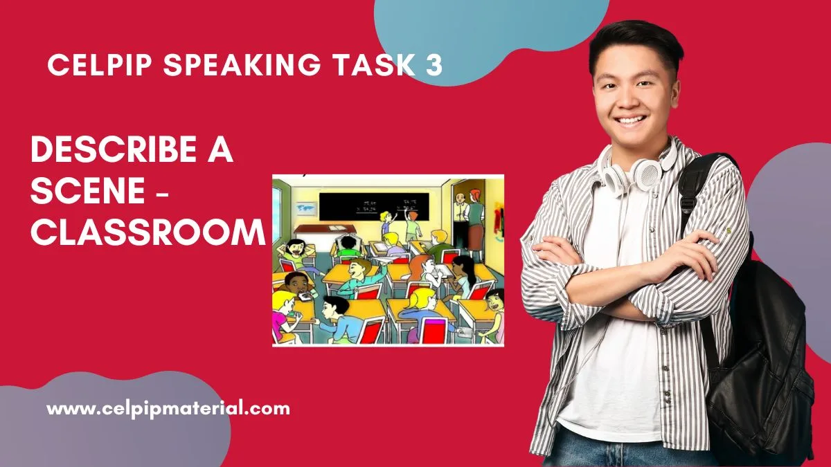 CELPIP Speaking Describe a Scene Classroom